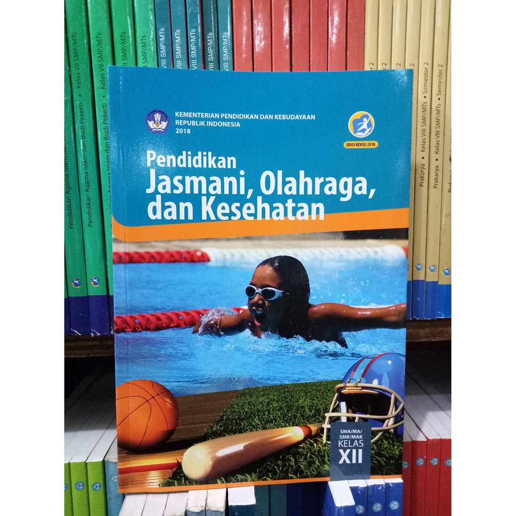 Jual Jual buku Pendidikan Jasmani Olahraga Dan Kesehatan. .Penjas Kelas XII Edisi Revisi 2018 ...