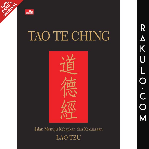 Jual Buku Tao Te Ching - Jalan Menuju Kebajikan dan Kekuasaan by Laozi ...