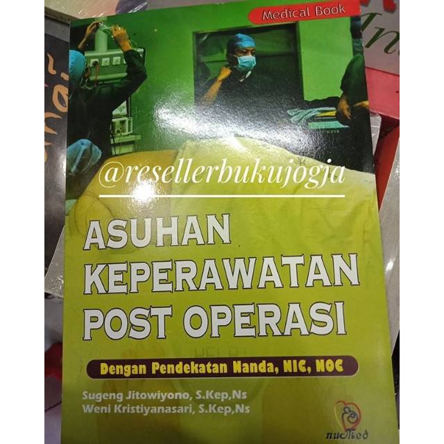 Jual Buku ORI - Buku Asuhan Keperawatan Post Operasi Nanda NIC NOC Sugeng Numed | Shopee Indonesia