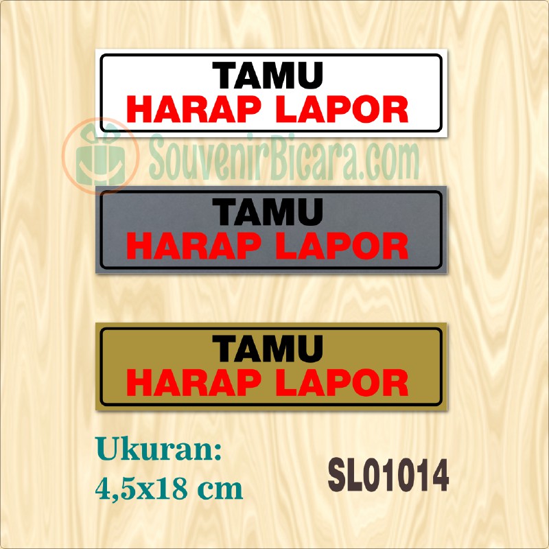 Jual Sign Label Penunjuk - TAMU HARAP LAPOR - SL010014 | Shopee Indonesia