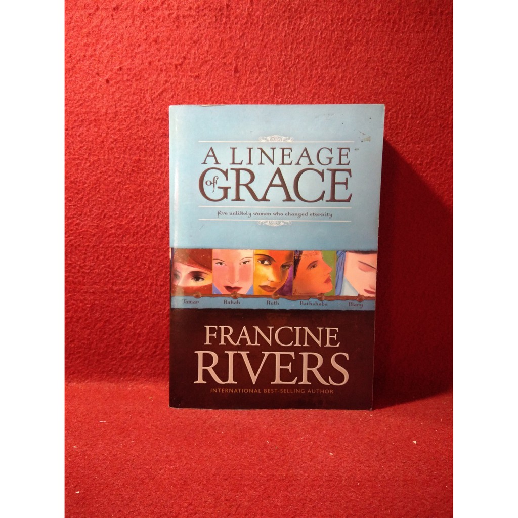 Jual Buku original a lineage of grace - Francine Rivers - b.inggris ...