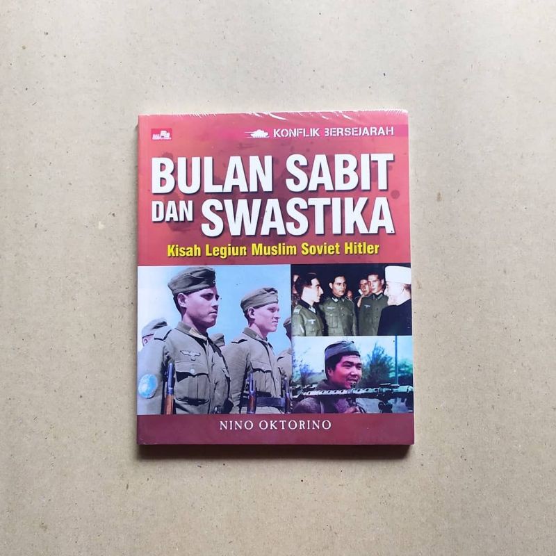 Jual KONFLIK BERSEJARAH: BULAN SABIT DAN SWASTIKA. KISAH LEGIUN MUSLIM ...