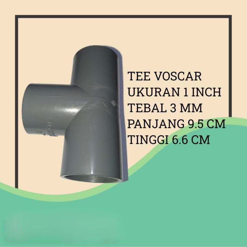 Jual VOSCAR TEE T 1 INCH PVC - FITTING PIPA PVC | Shopee Indonesia