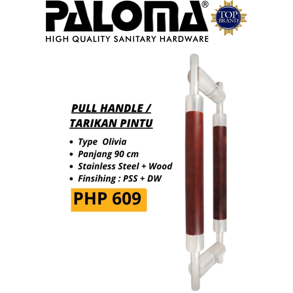 Jual PALOMA PHP 609 PULL HANDLE OLIVIA PSS+DW 900 MM STAINLESS STEEL ...