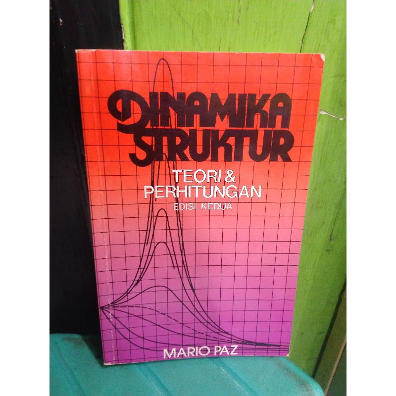 Jual DINAMIKA STRUKTUR TEORI DAN PERHITUNGAN oleh MARIO PAZ | Shopee ...