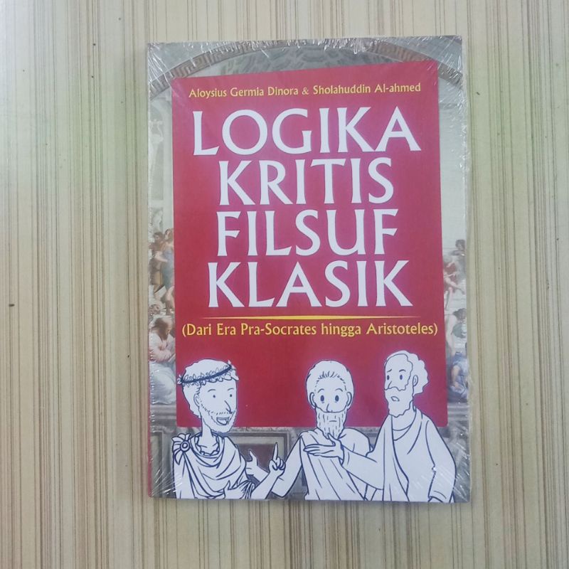 Jual LOGIKA KRITIS FILSUF KLASIK | Shopee Indonesia