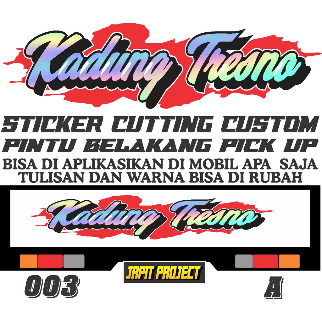 Jual STIKER CUTTING CUSTOM TULISAN PINTU BELAKANG SEMUA MOBIL PIK-UP ...