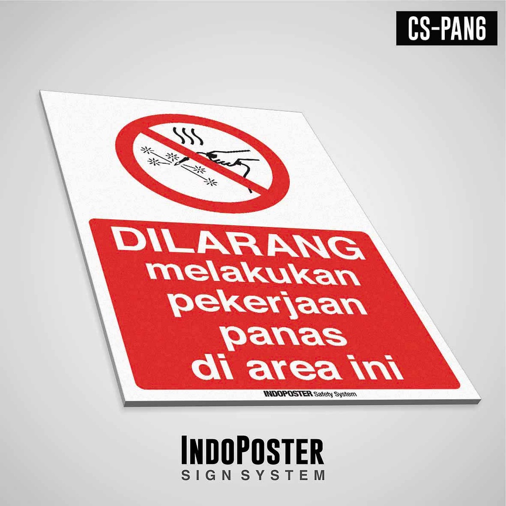 Jual Safety Sign Rambu K3 PVC ISO Dilarang Melakukan Pekerjaan Panas ...
