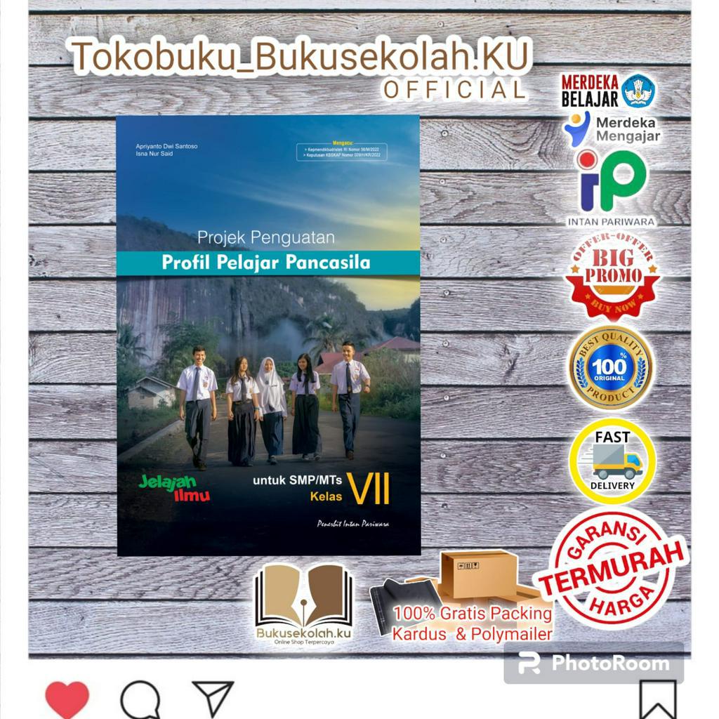 Jual diskon BUKU PROJEK PENGUATAN PROFIL PELAJAR PANCASILA / P5 KELAS 7 SMP /MTs KURIKULUM ...