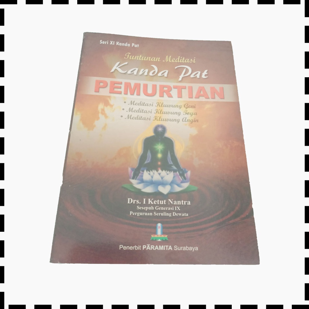 Jual Buku Seri 11 Kanda Pat Empat Pemurtian Meditasi Kluwung Geni Toya ...