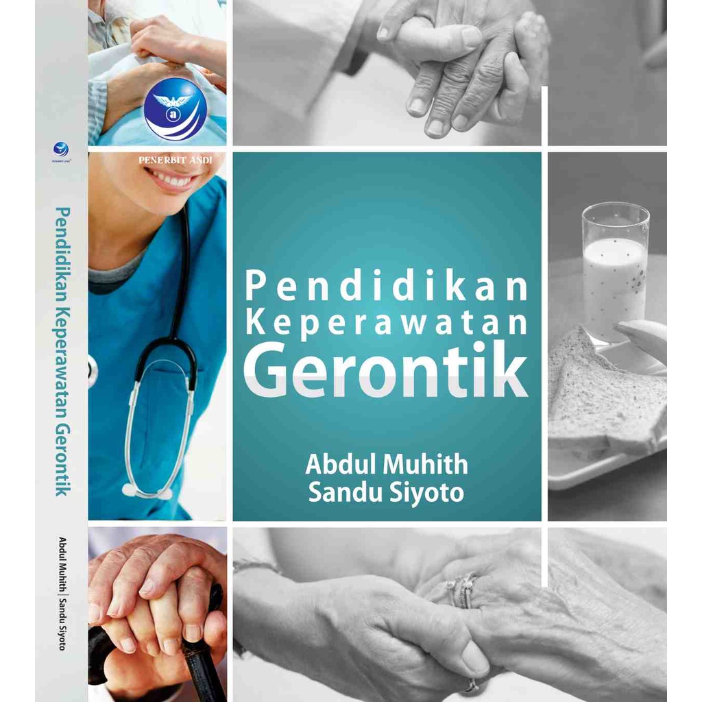 Jual Buku Pendidikan Keperawatan Gerontik - Abdul Muhith Dan Sandu Siyoto | Shopee Indonesia