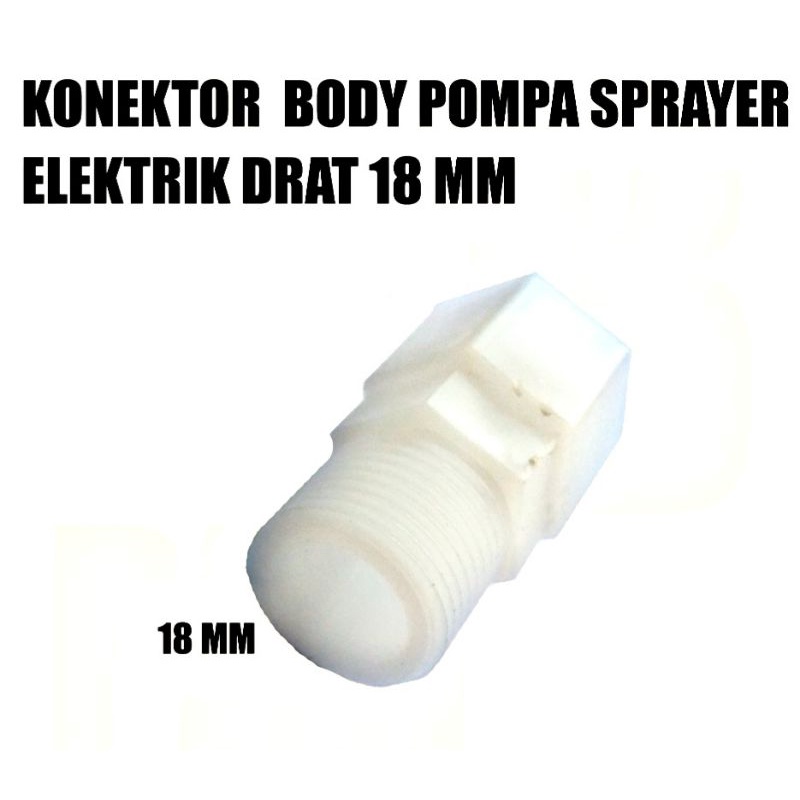 Jual Konektor Bodi Pompa sprayer Konektor Selang Sprayer Drat 18mm ...