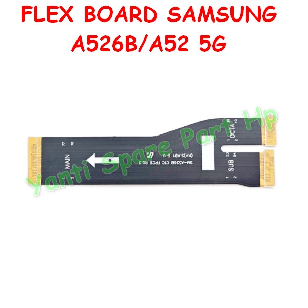 Jual Flexible Board Mesin UI Samsung A52 5G A526 A526B Original New | Shopee Indonesia