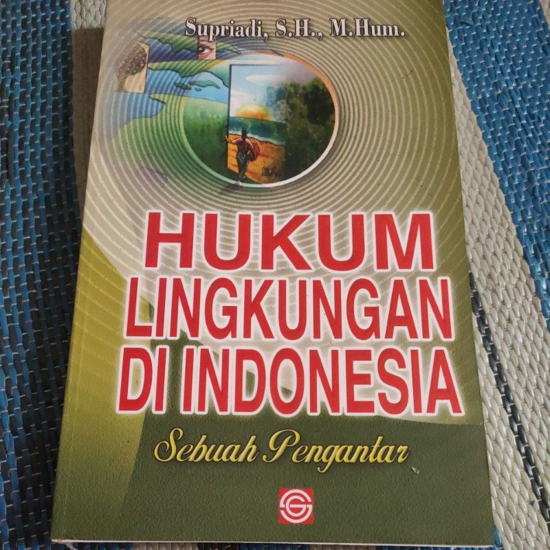 Jual JUAL CEPAT BUKU HUKUM LINGKUNGAN DI INDONESIA SEBUAH PENGANTAR ... Jual JUAL CEPAT BUKU HUKUM LINGKUNGAN DI INDONESIA SEBUAH PENGANTAR ...
