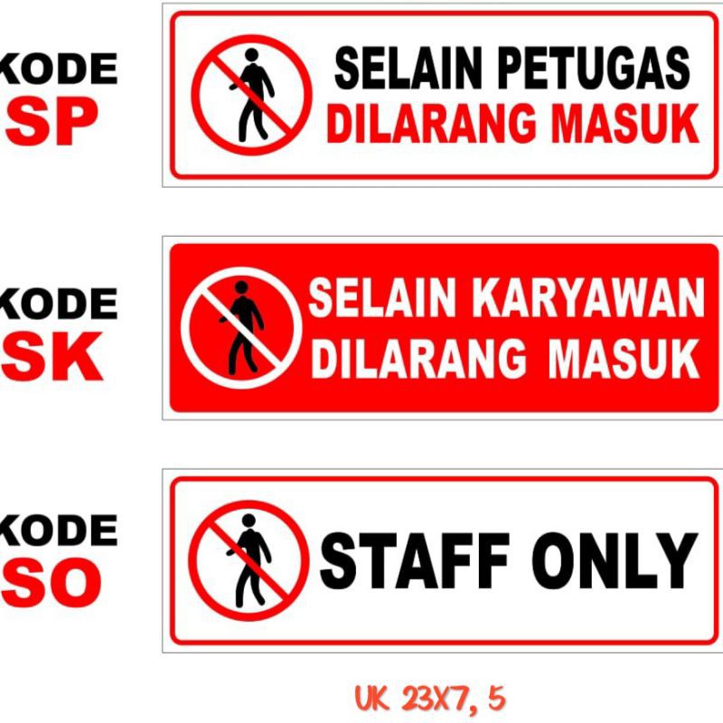 Jual STIKER SELAIN PETUGAS DI LARANG MASUK | Shopee Indonesia