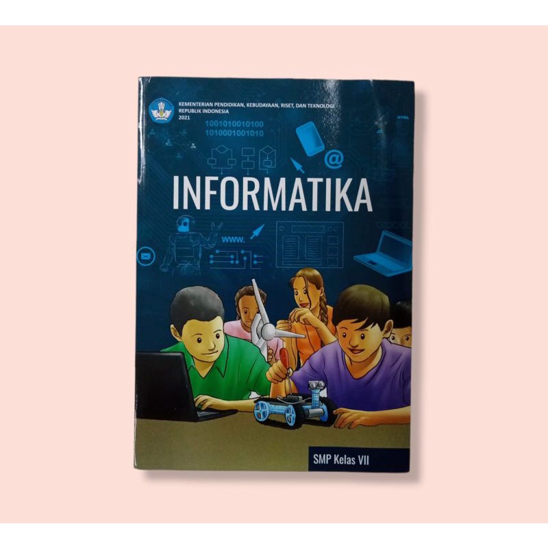 Jual Buku informatika untuk SMP kelas VII kurikulum merdeka penerbit kementrian pendidikan ...