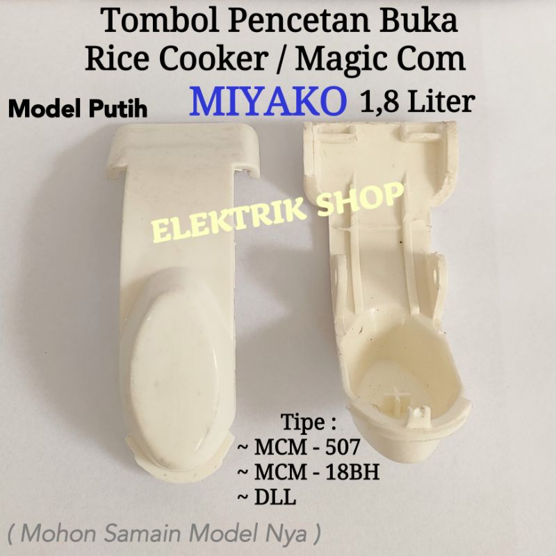 Jual TOMBOL PENCETAN BUKA RICE COOKER MAGIC COM MIYAKO 1,8LITER MCM 507 ...