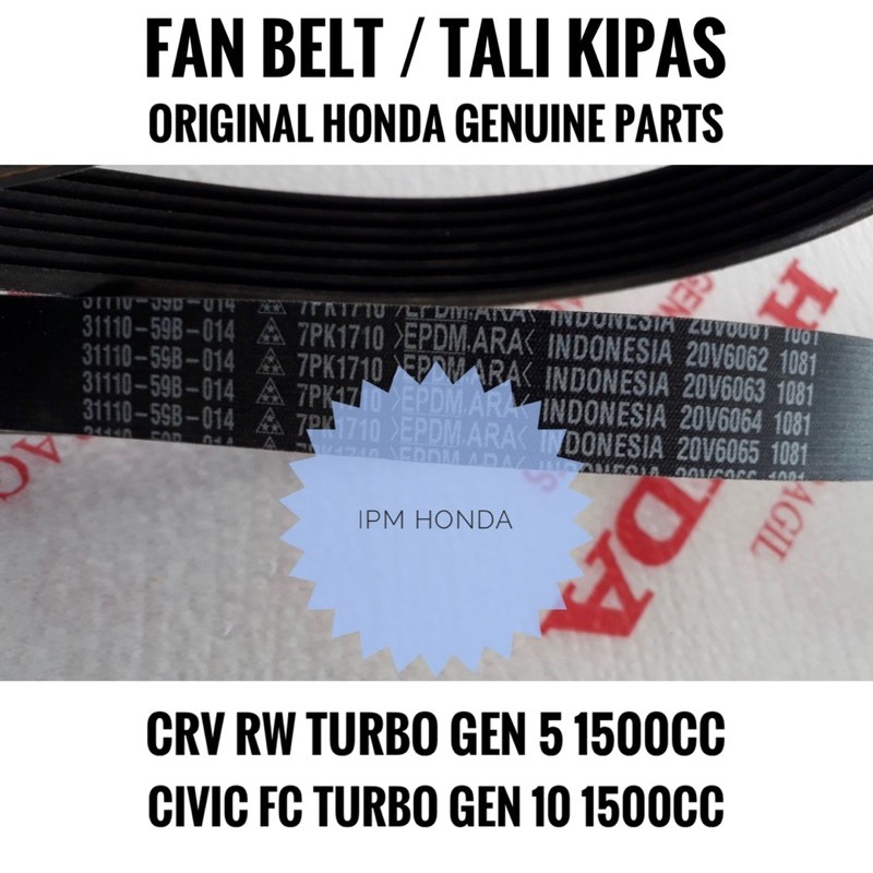 Jual 31110 59B Original Fanbelt Fan Belt Tali Kipas Honda Civic GEN 10 FC FC1 Turbo 1500cc 2017 ...