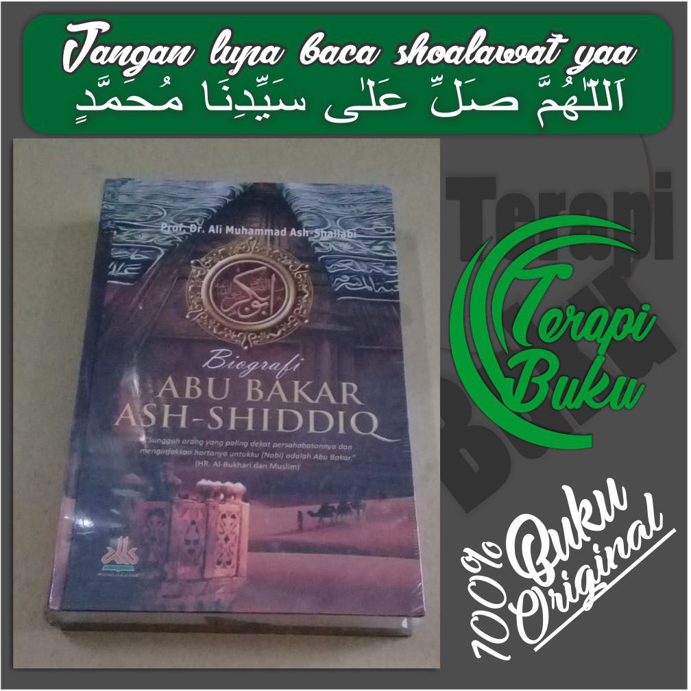 Jual Buku Biografi Abu Bakar Ash-Shiddiq - Ali Muhammad Ash-Shallabi ...