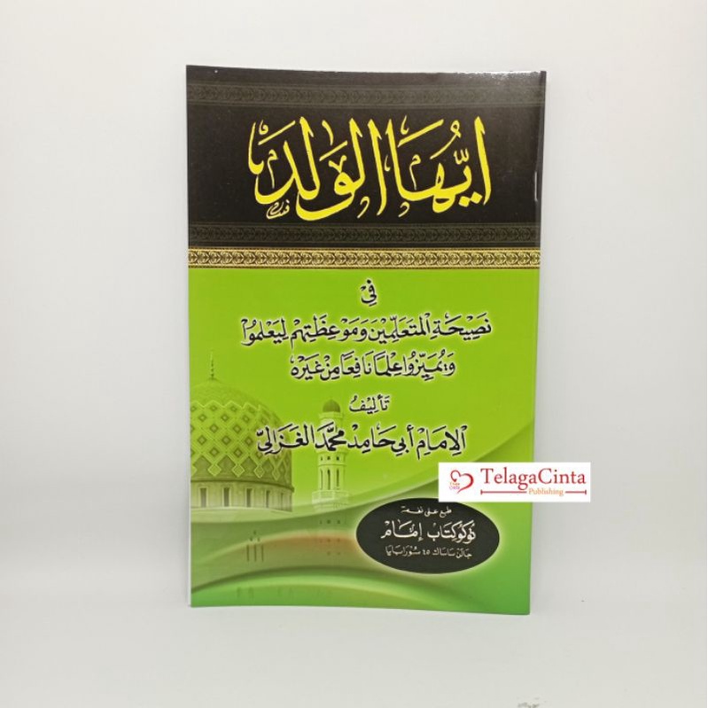 Jual [ DIJAMIN ORIGINAL] Kitab Ayyuhal Walad - Imam al Ghazali ...