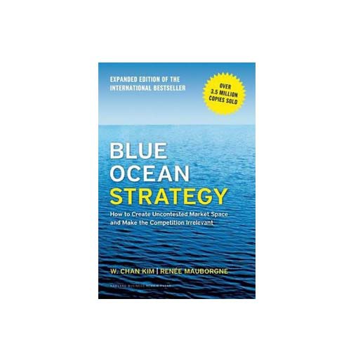 Jual W. Chan Kim : Blue Ocean Strategy (Expanded) | Shopee Indonesia