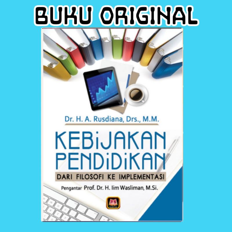 Jual BUKU kebijakan pendidikan karangan rusdiana ORIGINAL | Shopee ...