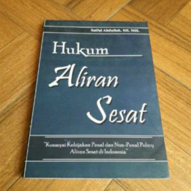 Jual HUKUM ALIRAN SESAT PENULIS SAIFUL ABDULLAH SH | Shopee Indonesia