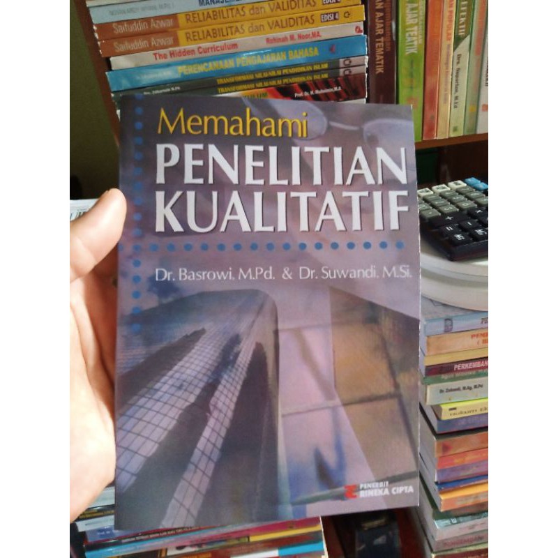 Jual Memahami Penelitian Kualitatif - Basrowi dan Suwandi (2008 ...
