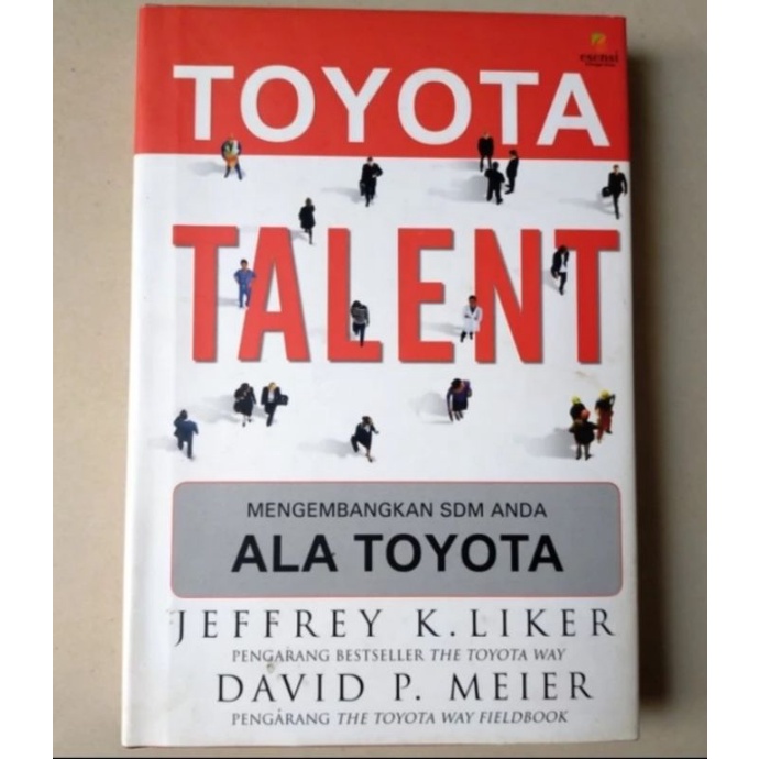 Jual Buku original TOYOTA TALENT Mengembangkan SDM Anda ala Toyota by ...