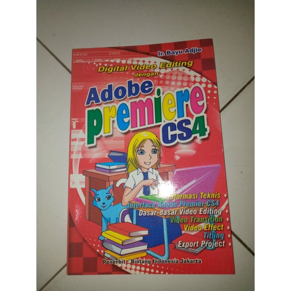 Jual BUKU DIGITAL VIDEO EDITING DENGAN ADOBE PREMIER - IR BAYU ADJIE ...