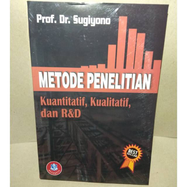 Jual Metode Penelitian Kuantitatif, Kualitatif, dan R&D by Sugiyono ...