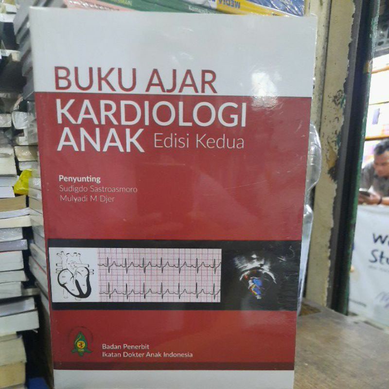Jual Buku ajar kardiologi anak edisi kedua IDAI. | Shopee Indonesia