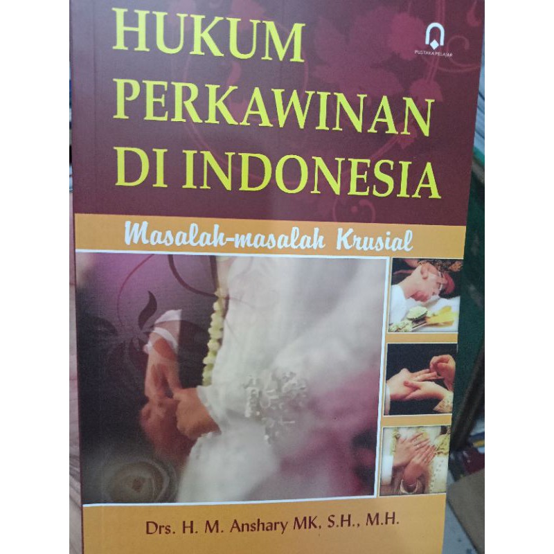Jual HUKUM PERKAWINAN DI INDONESIA MASALAH- MASALAH KRUSIAL | Shopee Indonesia