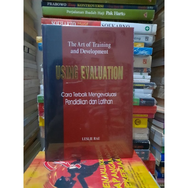 Jual BUKU ORIGINAL USING EVALUATION THE ART OF TRAINING AND DEVELOPMENT ...