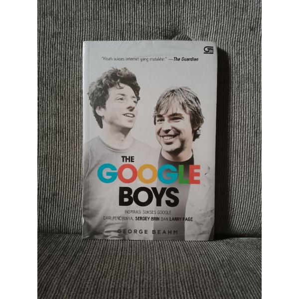 Jual The Google Boys Inspirasi Sukses Google dari Pendirinya - George ...