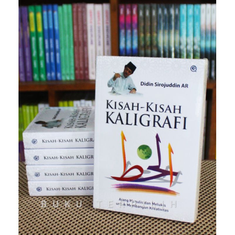 Jual KISAH-KISAH KALIGRAFI - Didin Sirojuddin | Shopee Indonesia