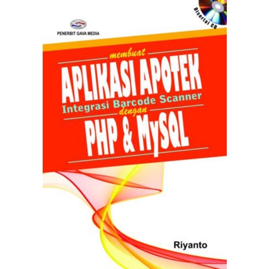 Jual BUKU MEMBUAT APLIKASI APOTEK INTEGRASI BARCODE SCANNER DENGAN PHP ...