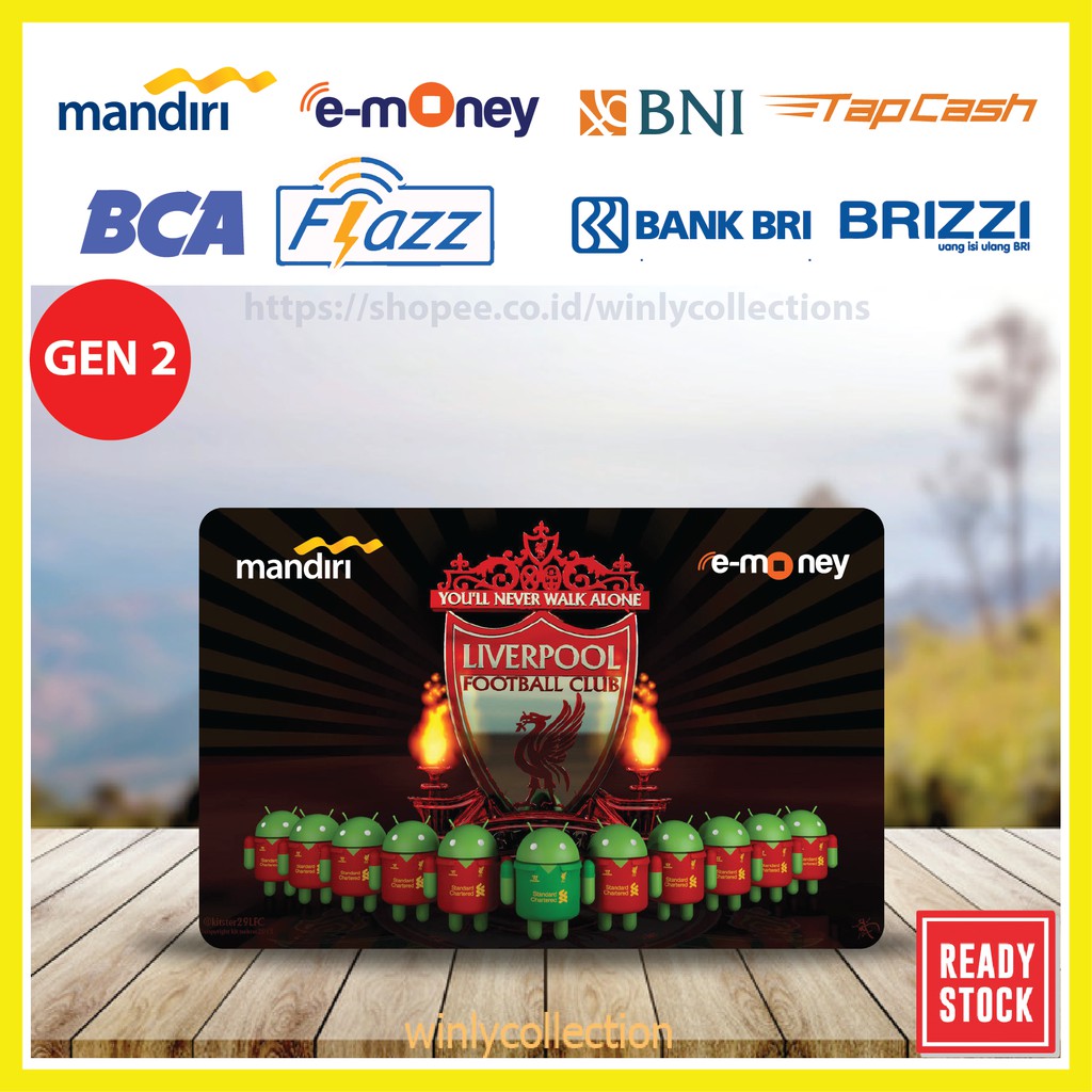 Jual Emoney Gambar KLUB BOLA Android Liverpool Etoll Mandiri Flazz GEN 2 BNI Tapcash BRI Brizzi ...