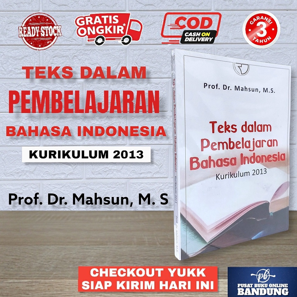 Jual TEKS DALAM PEMBELAJARAN BAHASA INDONESIA KURIKULUM 2013 - PROF DR ...