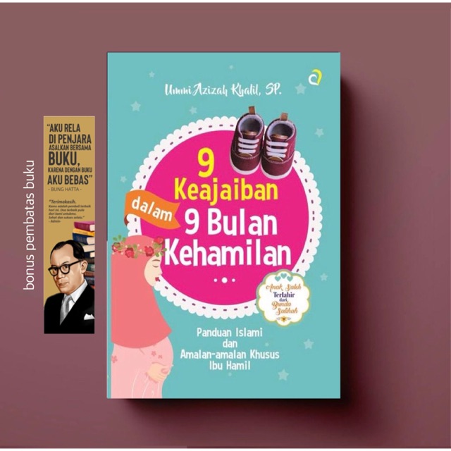 Jual 9 KEAJAIBAN DALAM 9 BULAN KEHAMILAN: Panduan Islami dan Amalan ... Jual 9 KEAJAIBAN DALAM 9 BULAN KEHAMILAN: Panduan Islami dan Amalan ...