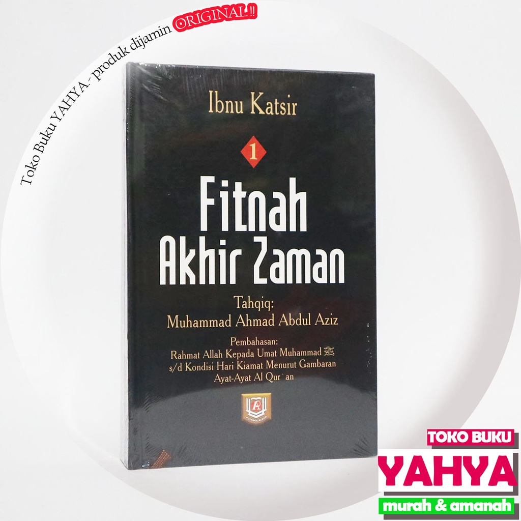 Jual Fitnah Akhir Zaman JILID 1 / Ibnu Katsir / Penerbit Pustaka Azzam ...