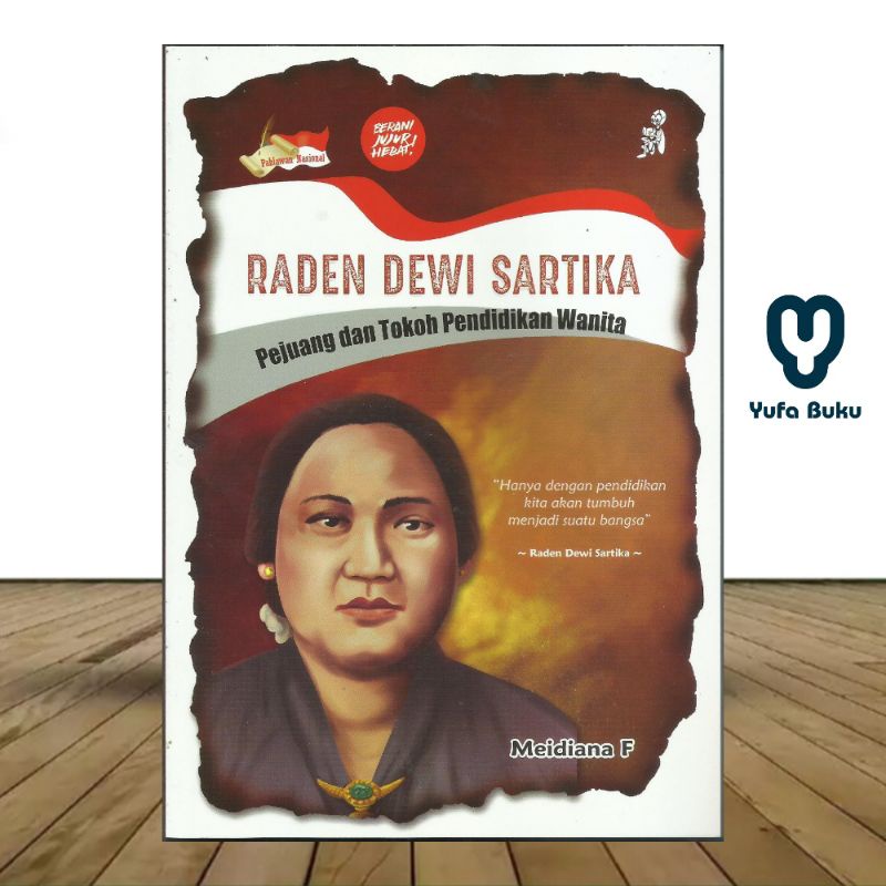 Jual Buku Pahlawan Raden Dewi Sartika Pejuang Dan Tokoh Pendidikan Wanita by Bee Media YUFABUKU ...