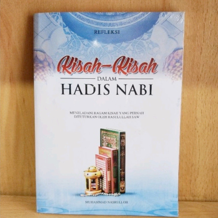 Jual Kisah-Kisah Dalam Hadis Nabi | Shopee Indonesia