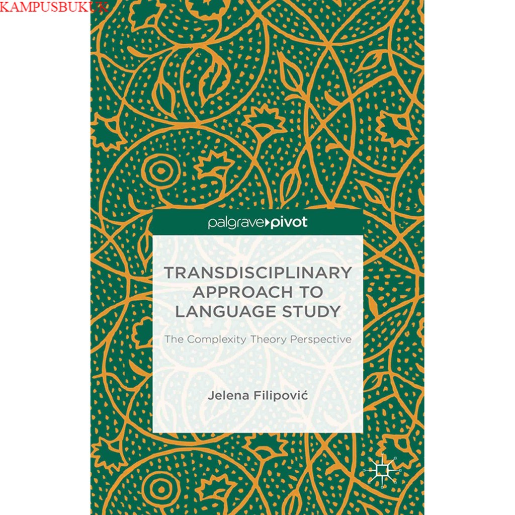 Jual Transdisciplinary Approach to Language Study: The Complexity ...