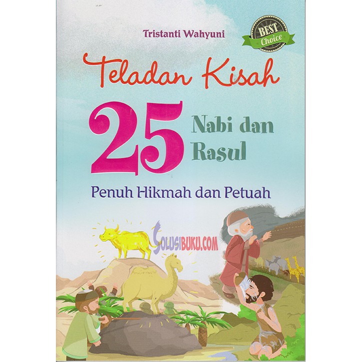 Jual TELADAN KISAH 25 NABI DAN RASUL PENUH HIKMAH DAN PETUAH | Shopee Indonesia