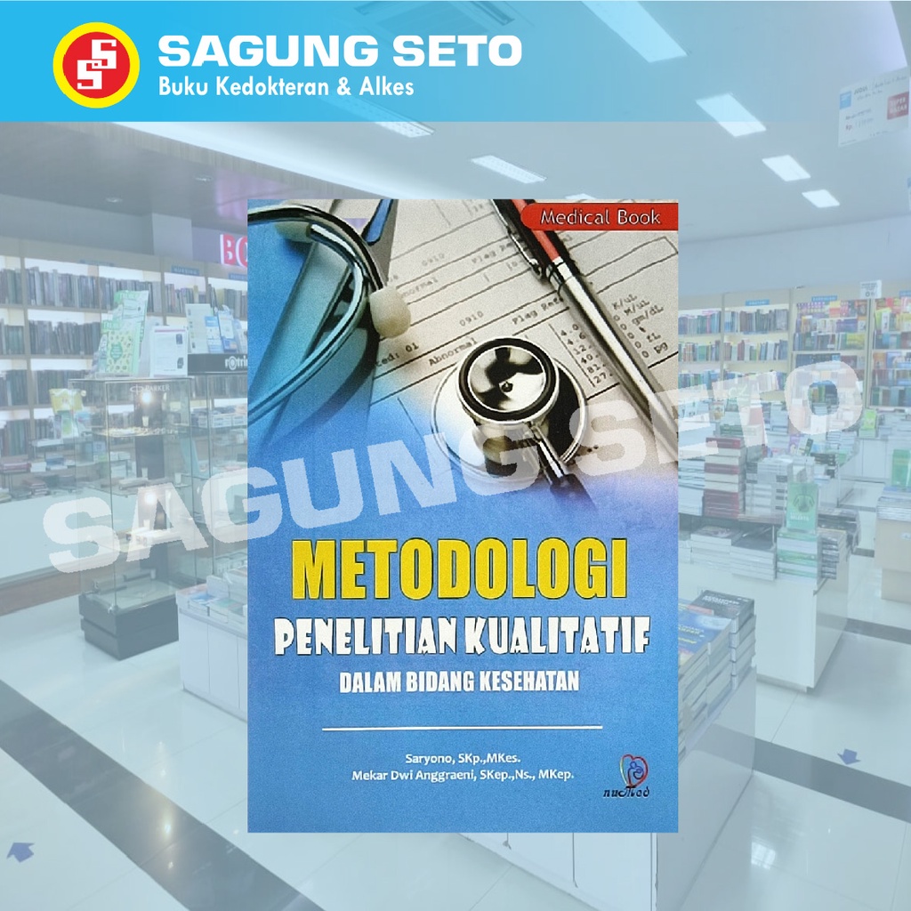 Jual BUKU METODOLOGI PENELITIAN KUALITATIF DALAM BIDANG KESEHATAN ... Jual BUKU METODOLOGI PENELITIAN KUALITATIF DALAM BIDANG KESEHATAN ...