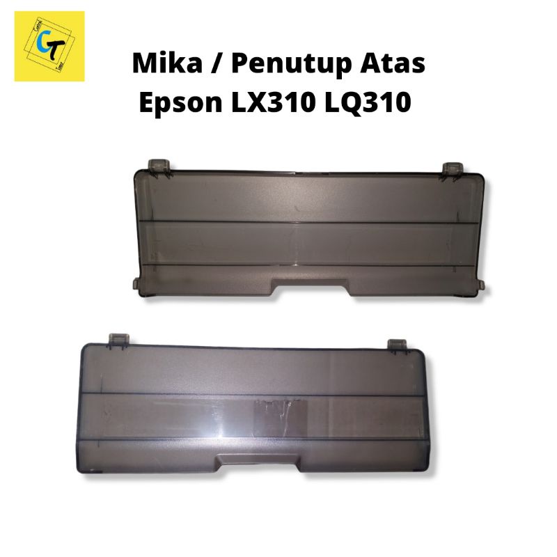 Jual Mika Penutup Atas Printer Dot Matrix Epson LQ310 LX310 | Shopee ...