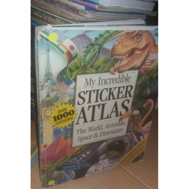 Jual buku my incredible sticker atlas the word ,animals ,space ...