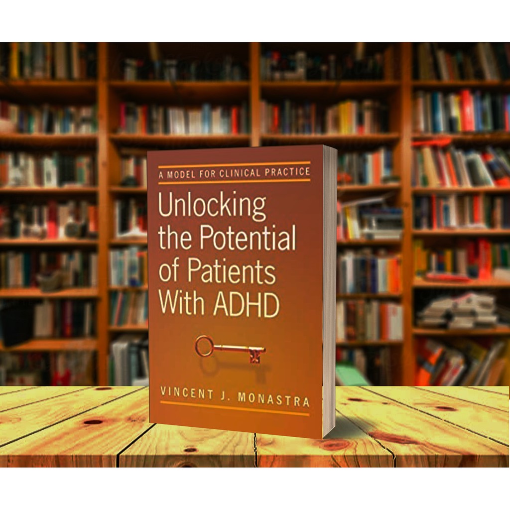 Jual Unlocking the Potential of Patients With ADHD by Vincent J., Ph.D ...