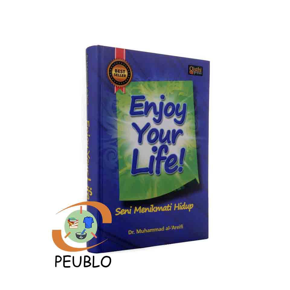 Jual BUKU NASIHAT - ENJOY YOUR LIFE SENI MENIKMATI HIDUP | Shopee Indonesia